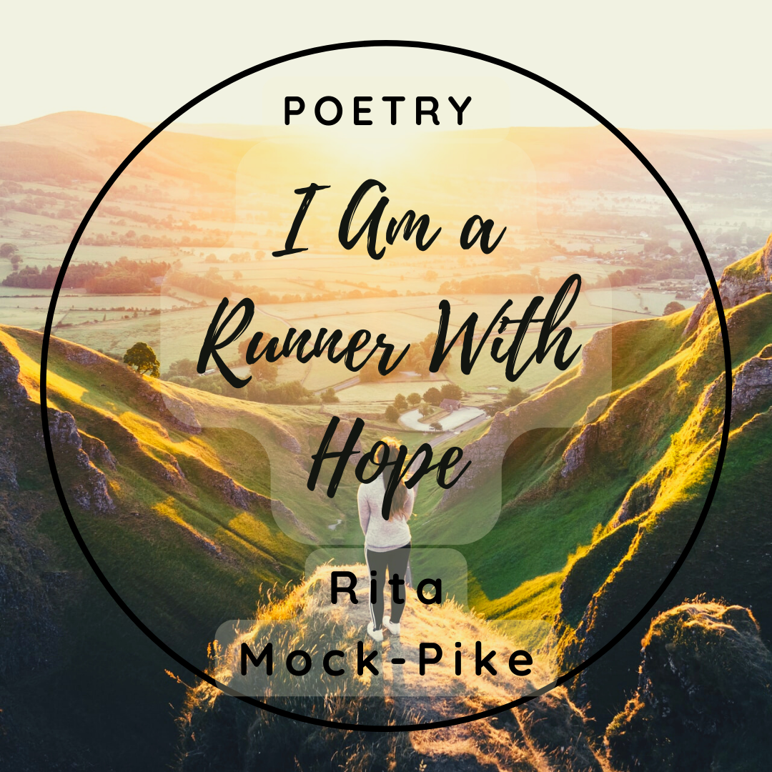 I Am a Runner With Hope: Poetry Corner