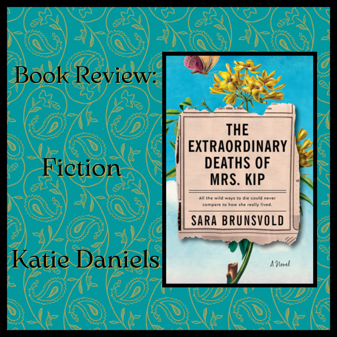 The Extraordinary Deaths of Mrs. Kip: Book Review