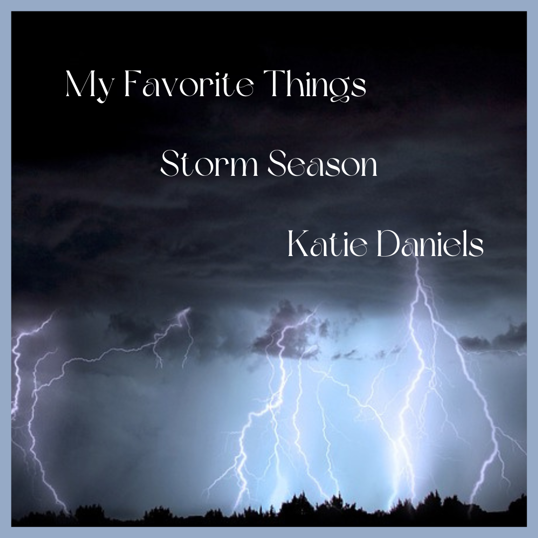 My Favorite Things: Storm Season - The MockingOwl Roost