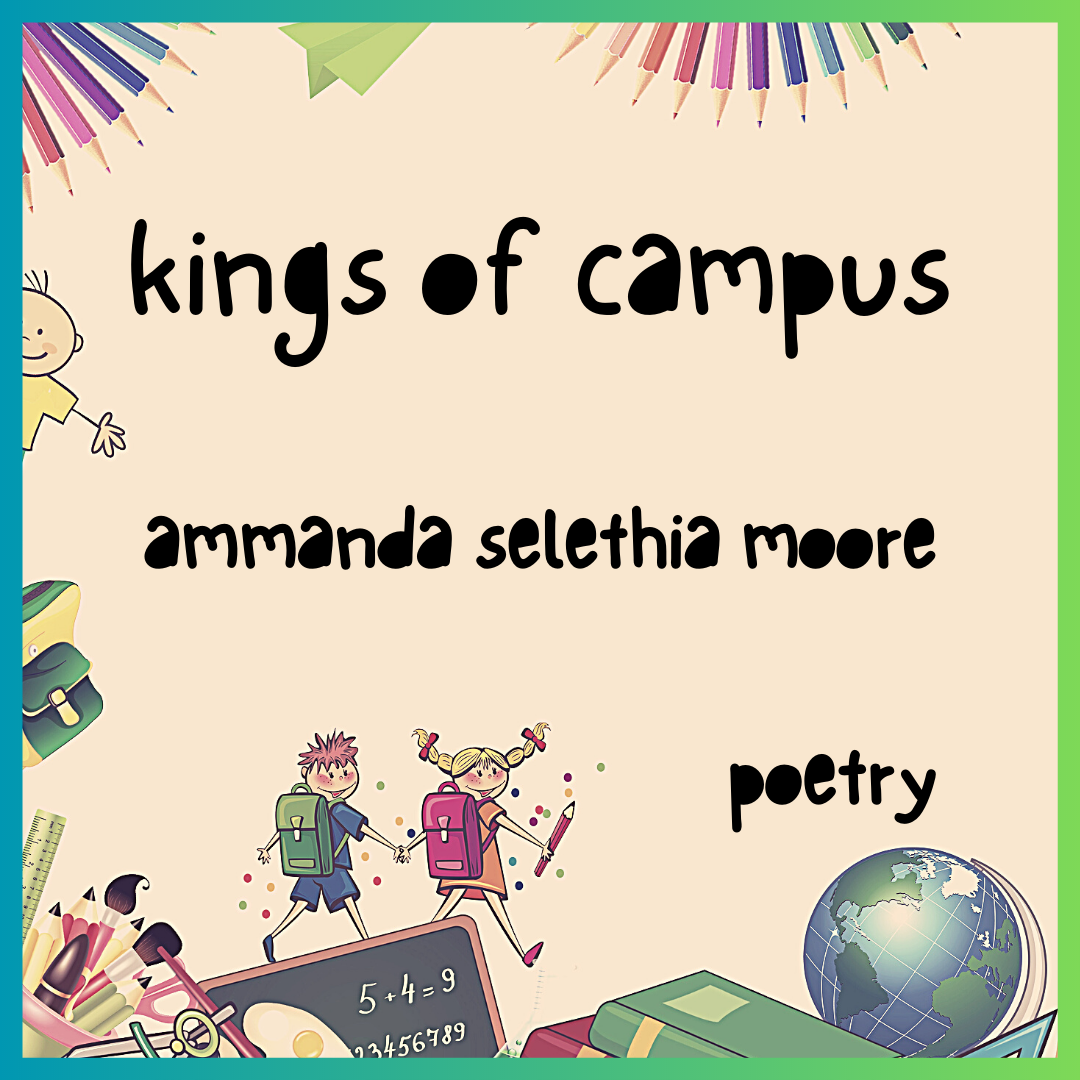 Classrooms: kings of campus: Poetry