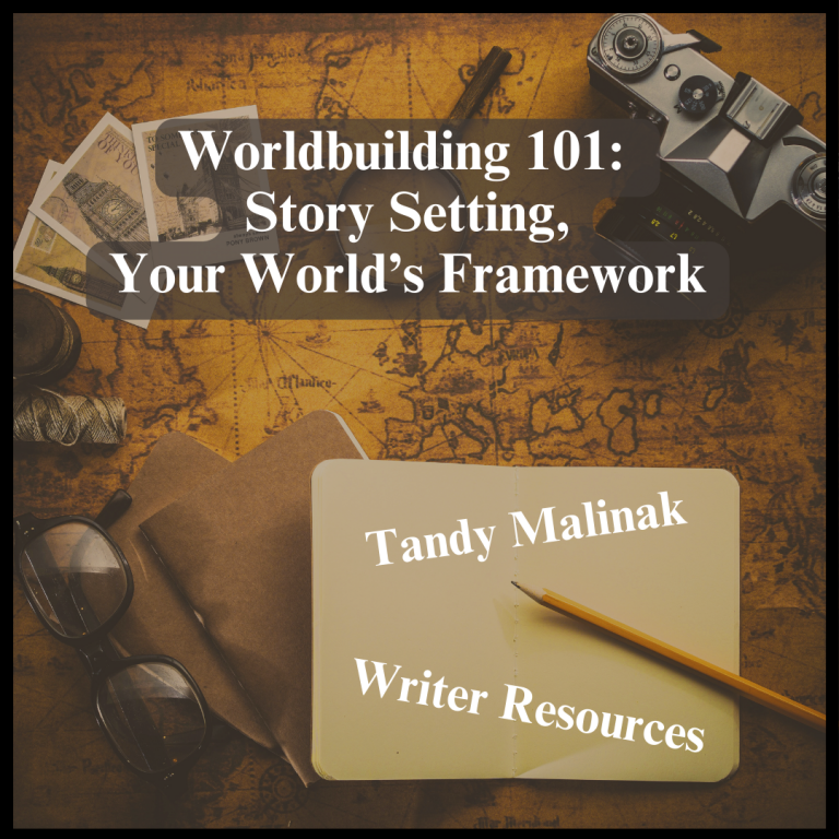 Worldbuilding 101: Story Setting, Your World’s Framework