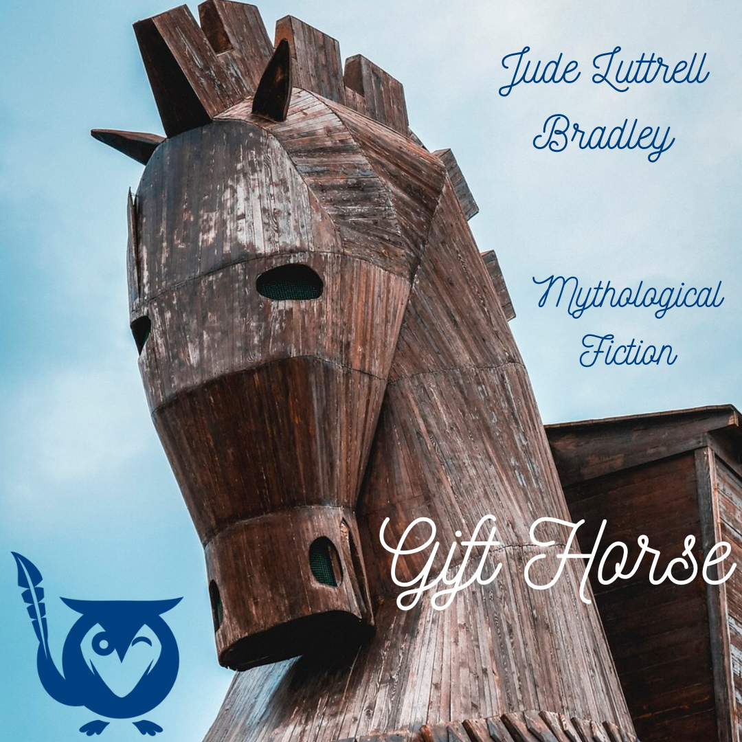 Trojan Treachery – A Gift Horse