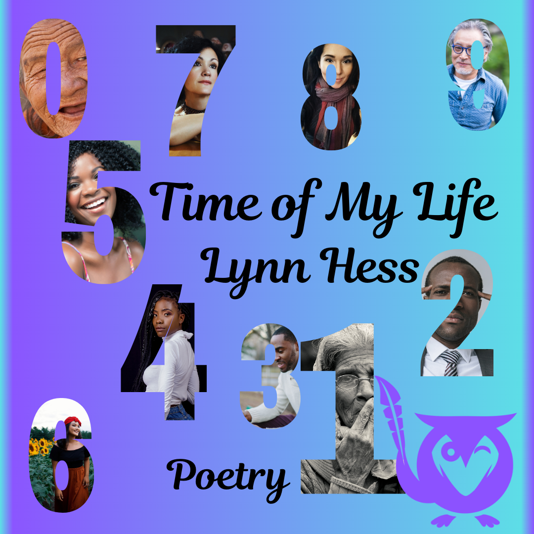 Time of My Life, a Poem